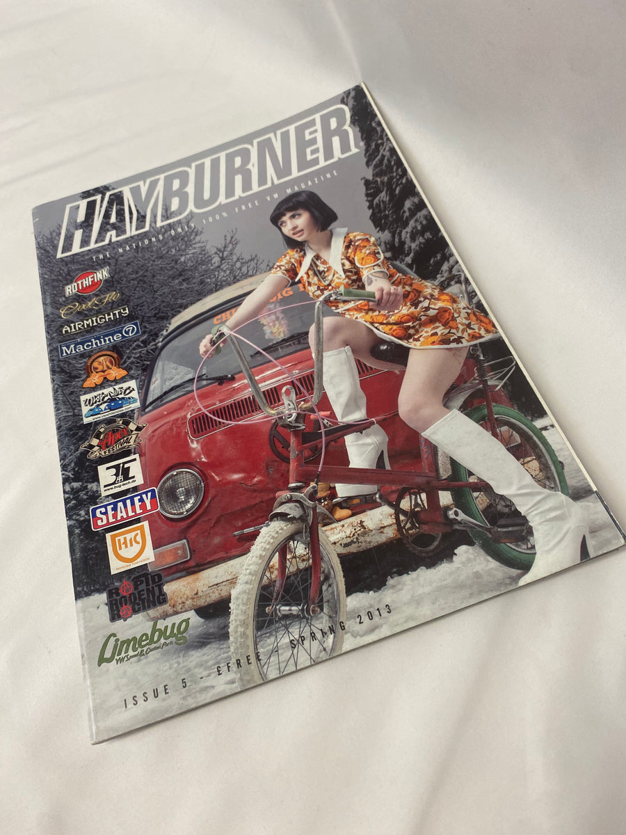Issue 5 - Spring 2013 **Rare** – Hayburner