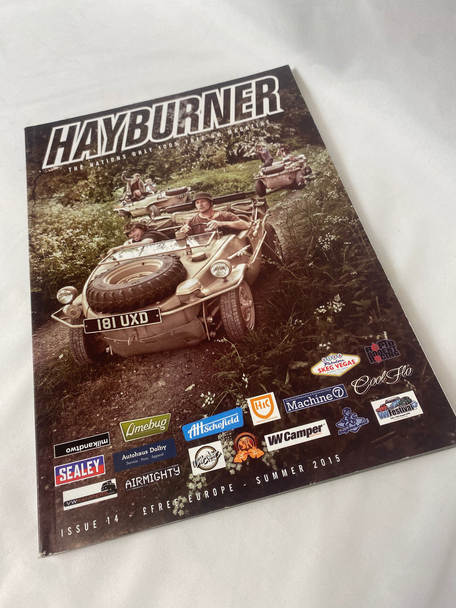 Issue 14 - Summer 2015 **RARE** – Hayburner